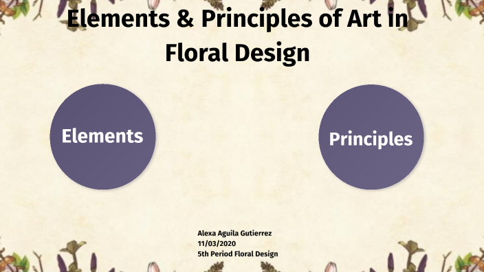 Elements and Principles of Art in Floral Design by Alexa Aguila ...