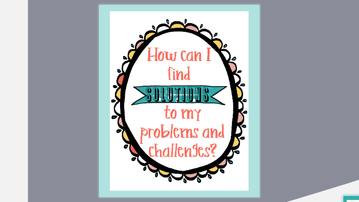 How can I find solutions to my challenges and problems by Sarah Rager ...
