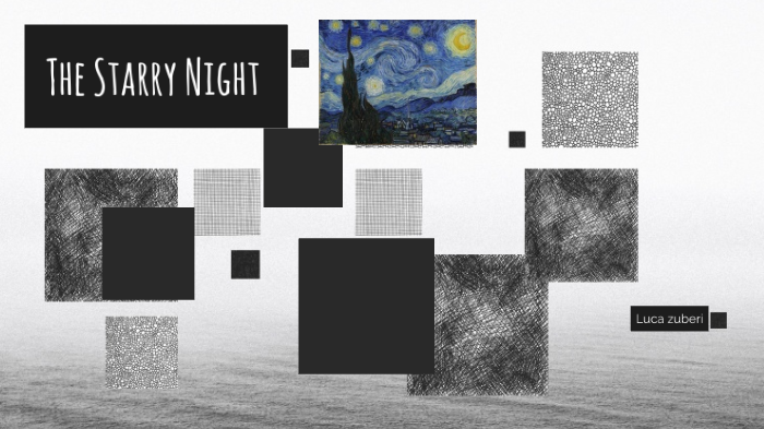 The Starry Night by Luca Zuberi on Prezi