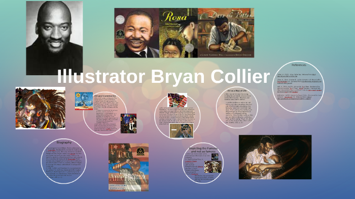 Illustrator Bryan Collier by Christine Flores on Prezi