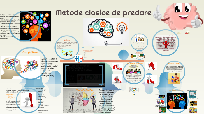 Metode clasice de predare by Rotaru Nicoleta on Prezi