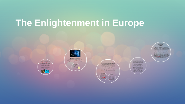 The Enlightenment in Europe by John Nicole Almodiente on Prezi