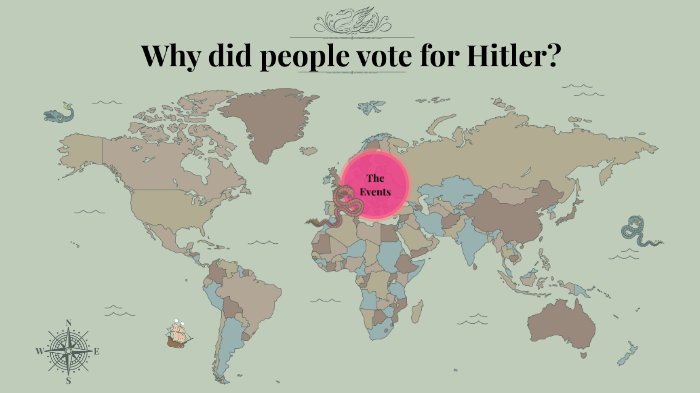 Why did people vote for hitler? by Rose Lipsham on Prezi