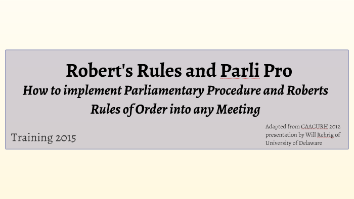 Robert's Rules and Parli Pro by Justin Schuch on Prezi