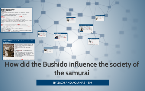 How did the Bushido influence the society of the samurai by Zach Sca on ...
