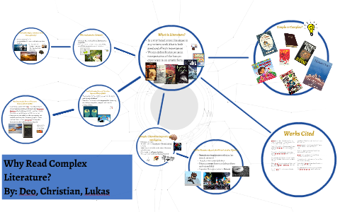 Why Read Complex Literature? by Christian M on Prezi