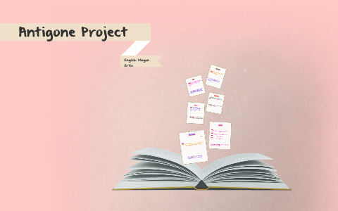 Antigone Creative Project by TreeJay Villaroel on Prezi