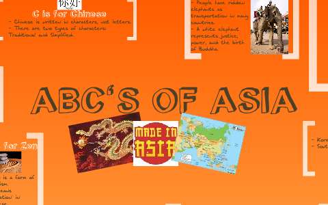 ABC's of Asia by Evy Tran on Prezi