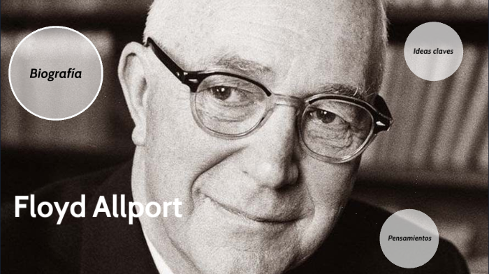 Floyd Allport by Carmen Leria Herrera on Prezi