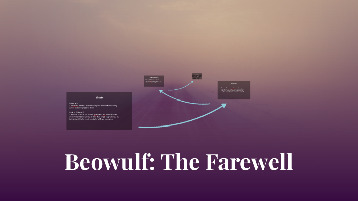 Beowulf: The Farewell by Mike A. on Prezi