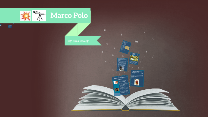 Marco Polo Explorers Project by Shea Dooley on Prezi