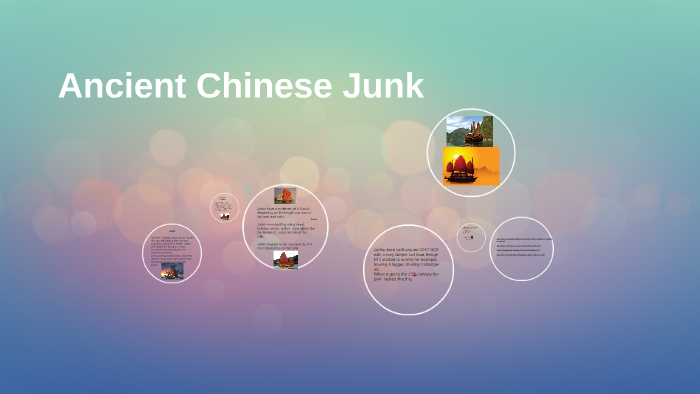 Ancient Chinese Junk by Joe Scarponi on Prezi