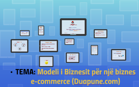 TEMA: Analizë Biznesi e një kompanie e-commerce. by Anisa Selimi on Prezi