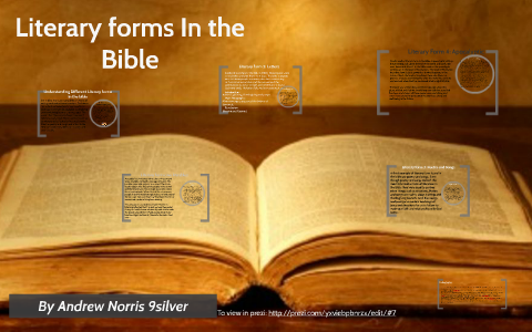 Literary forms IN the BIble by Andrew Norris on Prezi