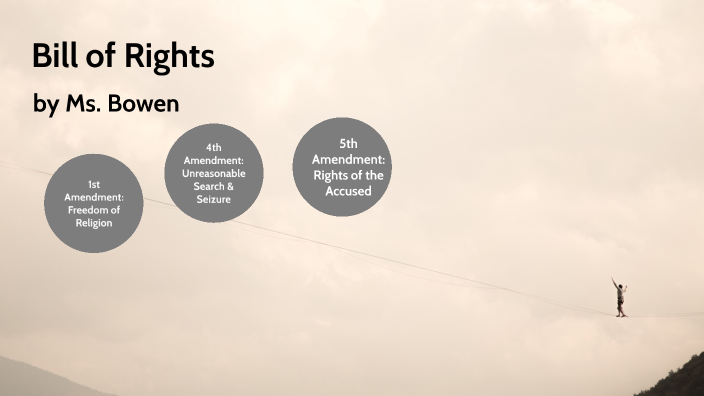 Bill Of Rights template by Tracie Bowen on Prezi