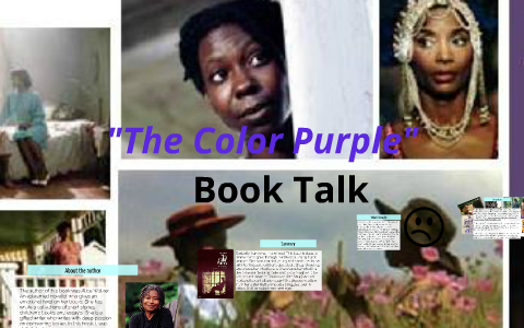 The Color Purple Book Talk by megan marie on Prezi