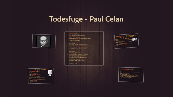 Todesfuge - Paul Celan by Alex Kiritschenko on Prezi