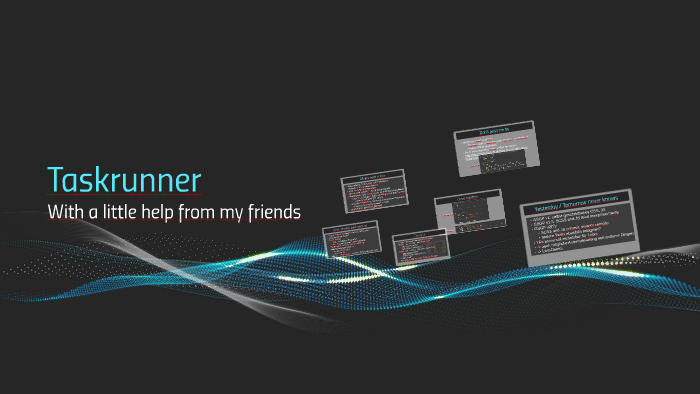 Taskrunner by Entertainment Webdev on Prezi