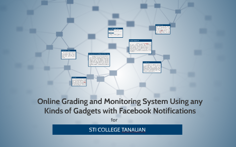 Online Grading and Monitoring System Using any kinds of Gadg by Edhen ...