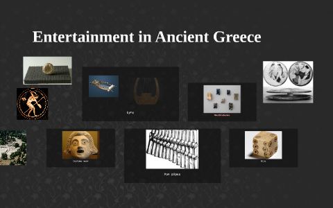Entertainment in Ancient Greece