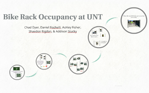 Bike Rack Occupancy at UNT by on Prezi