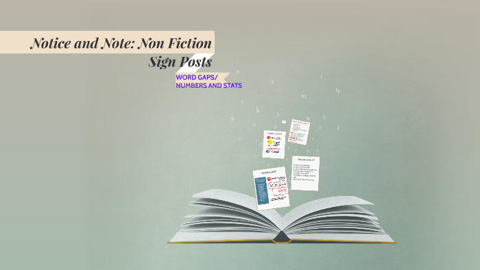 Notice and Note: Non Fiction Sign Posts by Nicole Case on Prezi