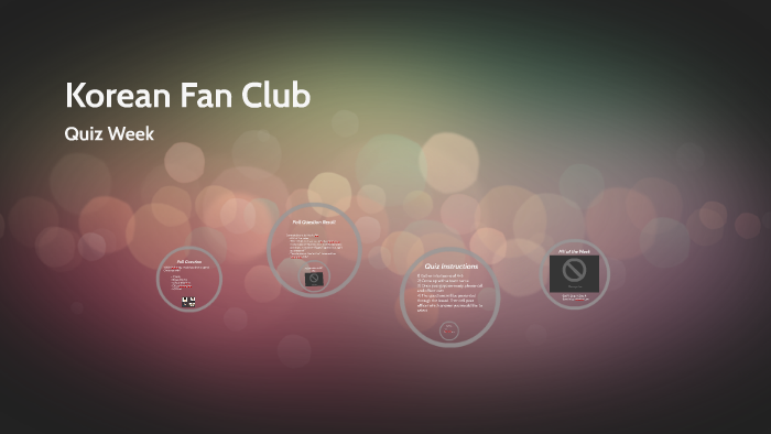 Korean Fan Club by on Prezi
