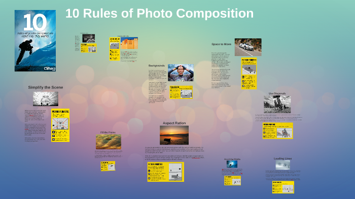 10 Rules of Photo Composition by Betsy Verb on Prezi