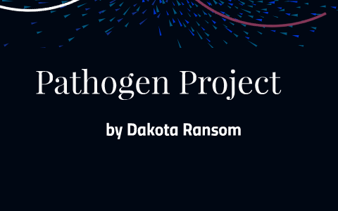 Pathogen Project by bhgyug jhiuhih on Prezi