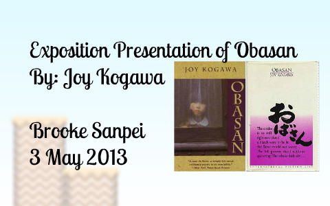 Obasan by Joy Kogawa (Choice Novel) by Brooke Sanpei on Prezi