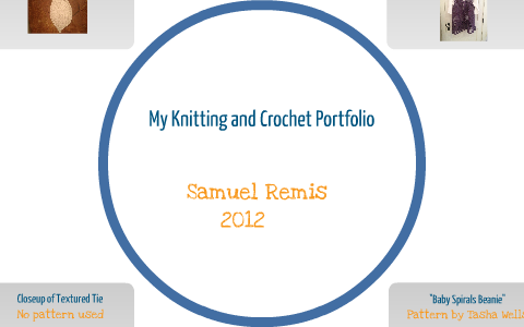 Knitting portfolio by Samuel Remi on Prezi