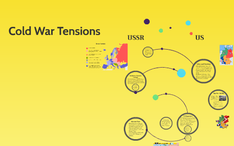 Cold War Tensions by Amber French on Prezi