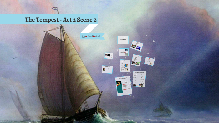 The Tempest - Act 2 Scene 1 by Marie A on Prezi