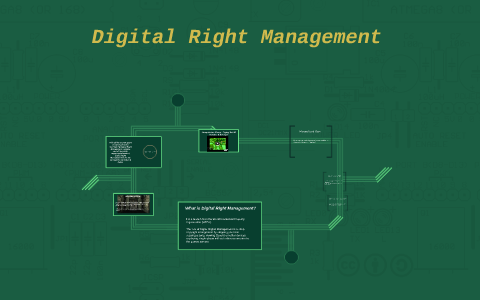 Digital Right Management by Kery Maddison on Prezi