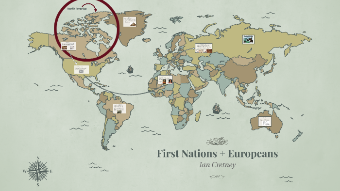 First Nations + Europeans by Brian Cretney on Prezi