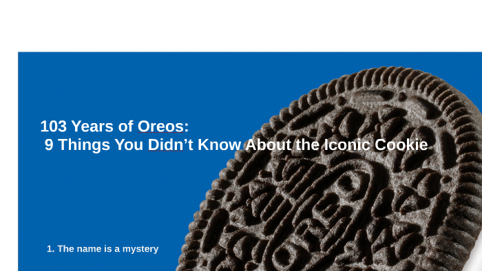 100 Years of Oreos: 9 Things You Didn’t Know About the Iconi by ...