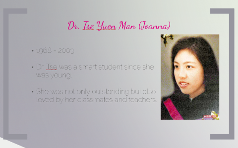 Dr. Tse Yuen Man (Joanna) by Nicole Choi on Prezi