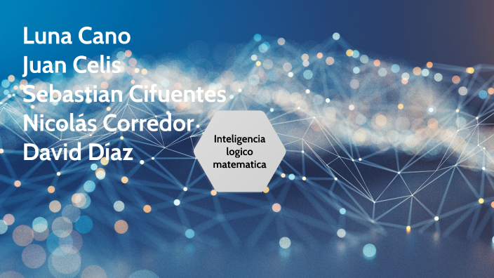 Inteligencia logico matematica by Sebastian Cifuentes Mendieta on Prezi
