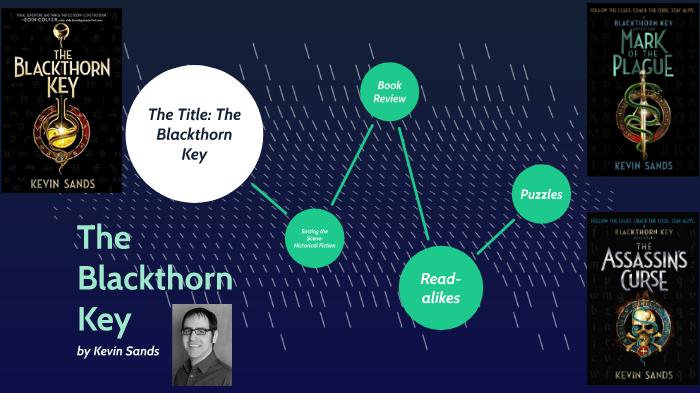 The Blackthorn Key by S.C. Library on Prezi