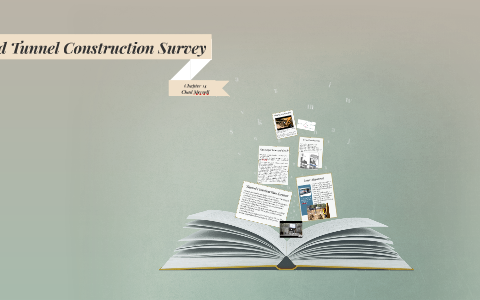 Pipeline and Tunnel Construction Survey by Chad Merrell on Prezi