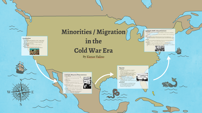 Minorities / Migration in the Cold War Era by Kieran Valino on Prezi