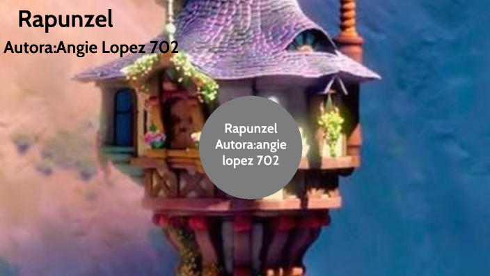 Rapunzel by angie estephany lopez sandoval on Prezi
