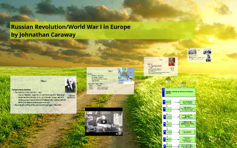 Russian Revolution/World War I in Europe by johnathan caraway on Prezi