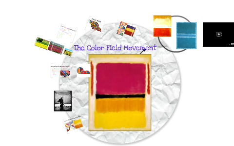 The Color Field Movement by Taylor Newman on Prezi