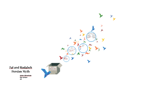 Zal and Rudabeh by Adrien Winterholer on Prezi
