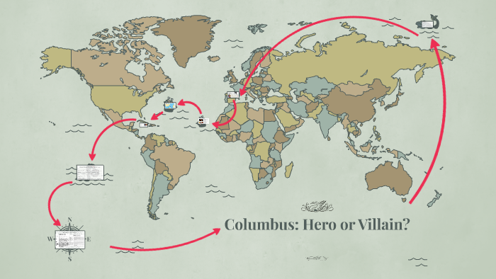 Columbus: Hero or Villain? by Colin Gaughan on Prezi