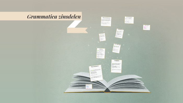 Grammatica zinsdelen by Eline peeters on Prezi