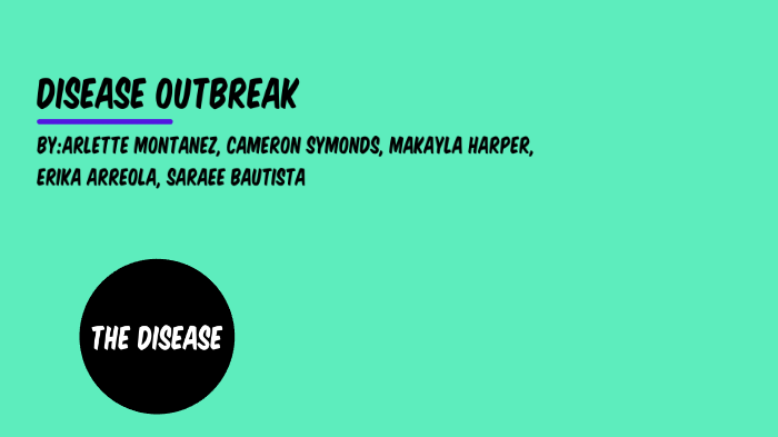 Disease Outbreak by Cameron Symonds on Prezi