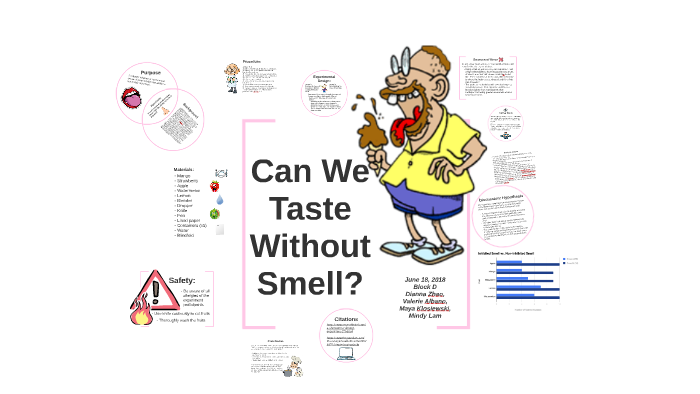 Can we taste without smell? by mindy lam on Prezi