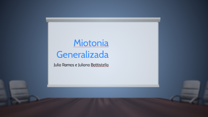 Miotonia Generalizada by Julia Ramos